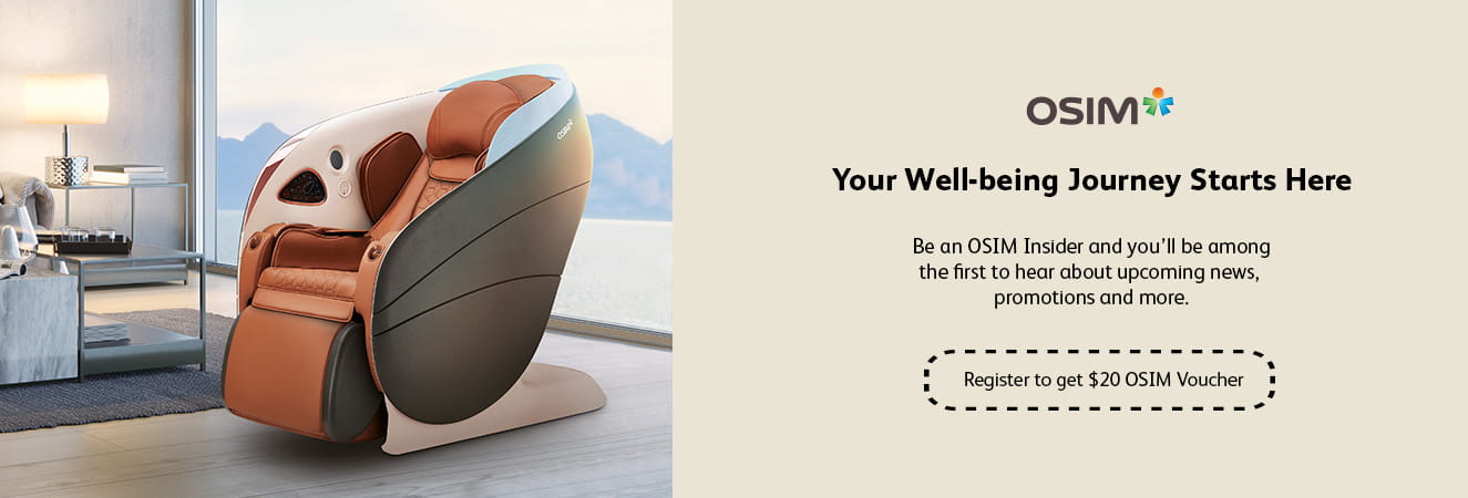 OSIM E-Newsletter Registration | OSIM Singapore